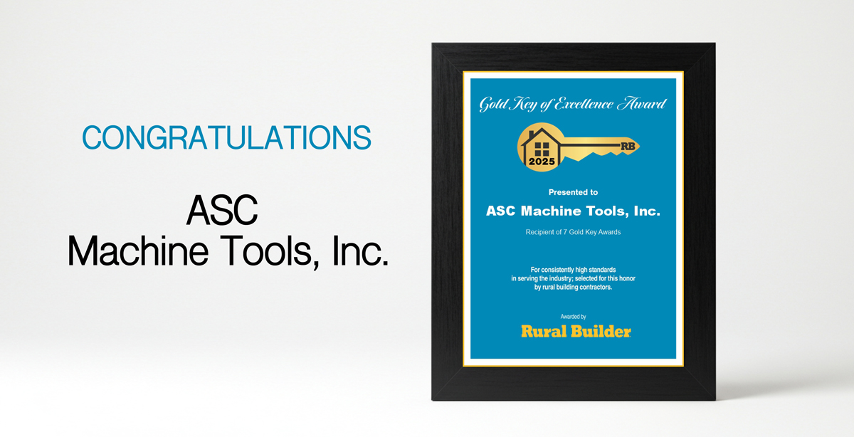ASC Machine Tools, Inc. | Rural Builder