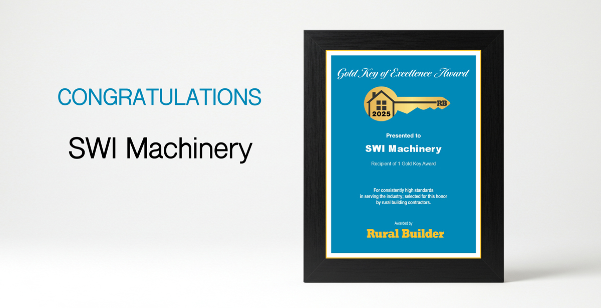 SWI Machinery: Gold Key of Excellence Award Winner 2025 | Rural Builder